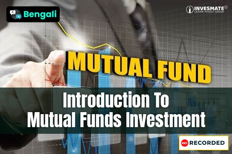 #1 Complete Mutual Funds Investment Course | INVESMATE